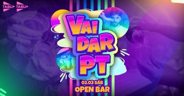 VAI DAR PT - OPEN BAR em Porto Alegre - Sympla