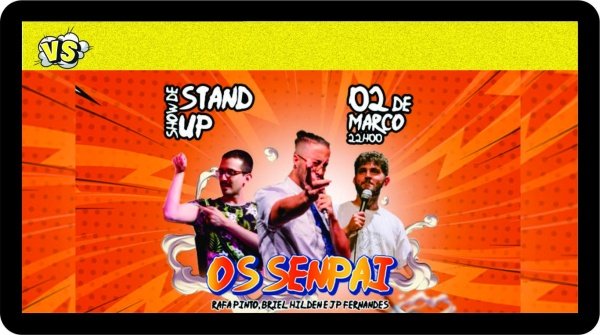 OS SEMPAI - Stand Up em São Paulo - Sympla