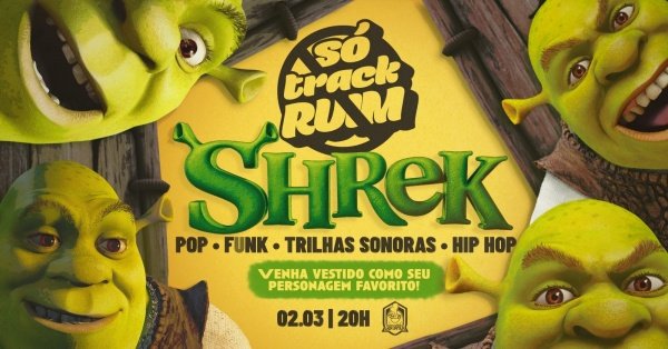 Só Track Ruim - Edição Shrek! em Belo Horizonte - Sympla