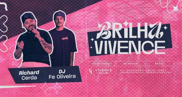 BRILHA VIVENCE APRESENTA RICHARD CERDA & DJ FE OLIVEIRA em Americana ...