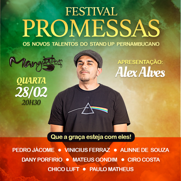 FESTIVAL PROMESSAS - Os NOVOS talentos do Stand-up Pernambucano ...