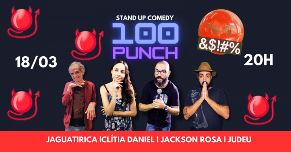 STAND UP COMEDY - 100 PUNCH 100 PUDOR - PROIBIDAÇO DAS PIADAS em ...