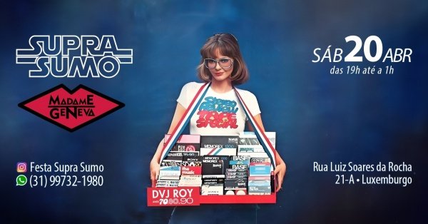 SUPRA SUMO na MADAME GENEVA ::: DVJ Roy em Belo Horizonte - Sympla