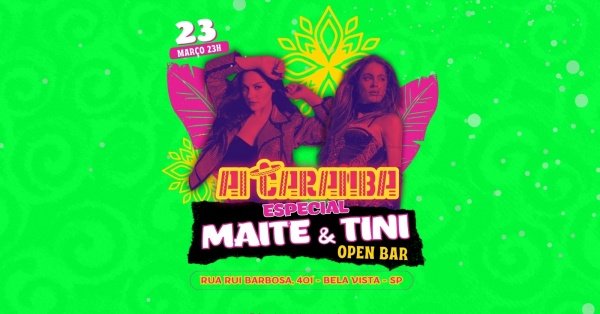 AI CARAMBA | OPEN BAR (Especial Maite & Tini) em São Paulo - Sympla