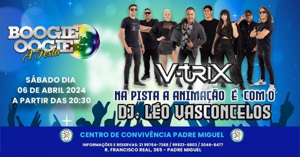 Booogie Oogie - A Festa | 06ABR | Centro de Convivência de Padre Miguel ...