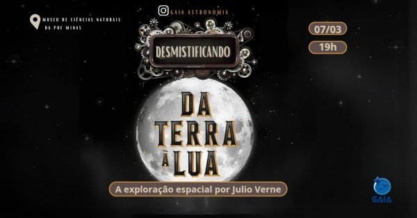 GAIA | Desmistificando: Da Terra a Lua em Belo Horizonte - Sympla