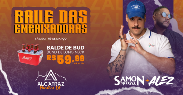 SABADO DAS EMBAIXADORAS - DJ SAMON PESSOA em Brasília - Sympla