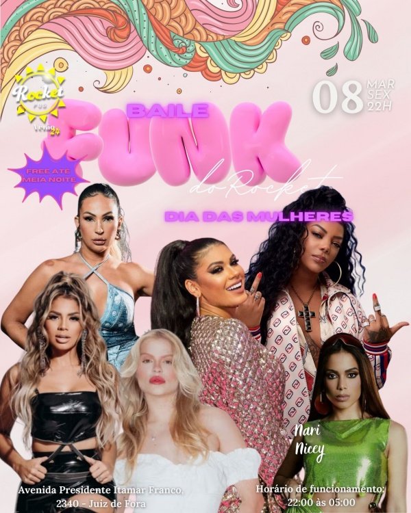 BAILE FUNK DO ROCKET - EDIÇÃO MULHERES DO FUNK - 08/03/24 em Juiz de ...