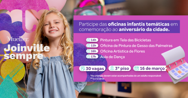 Aniversário de Joinville no Shopping Mueller | 16 de março em Joinville ...