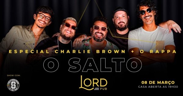O Salto - Especial Charlie Brown Jr. + O Rappa em Campos dos Goytacazes ...