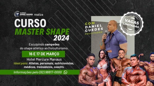 Curso MASTER SHAPE 2024 - Esculpindo campeões do shape atlético ao ...
