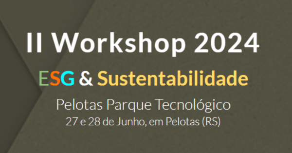 II Workshop ESG & Sustentabilidade em Pelotas - Sympla