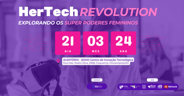 HerTech Revolution - Explorando os Super Poderes Femininos em Florianópolis - Sympla