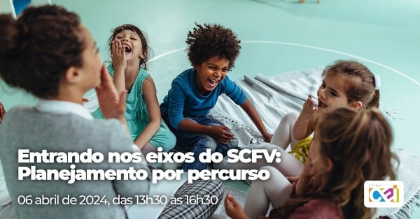 Entrando nos eixos do SCFV: Planejamento por percurso em Campinas - Sympla