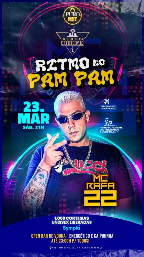 RITMO DO PAM PAM COM MC RAFA 22 NO BUTECO DU CHEFE - SAMAMBAIA-DF em ...