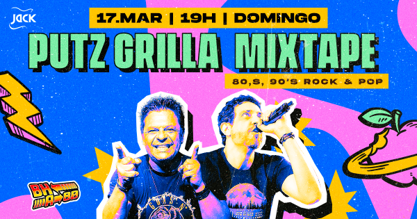DOMINGO JACK! BH A 80 | PUTZ GRILLA + MIXTAPE (80'S, 90'S ROCK & POP ...