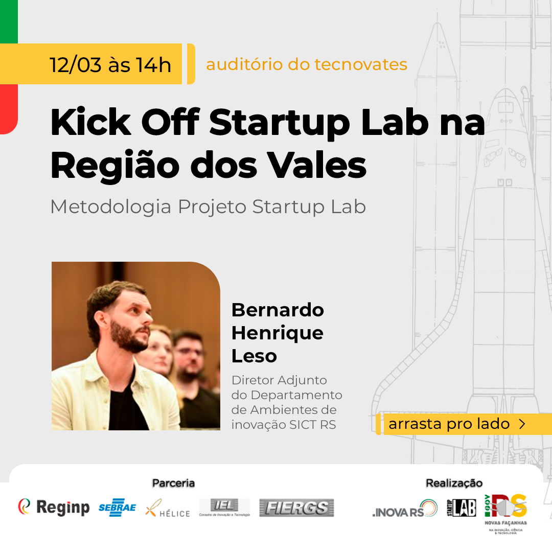Kick Off Startup Lab na Região dos Vales em Lajeado - Sympla