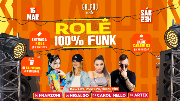 ROLÊ 100% FUNK - Galpão 20 em Ribeirão Preto - Sympla