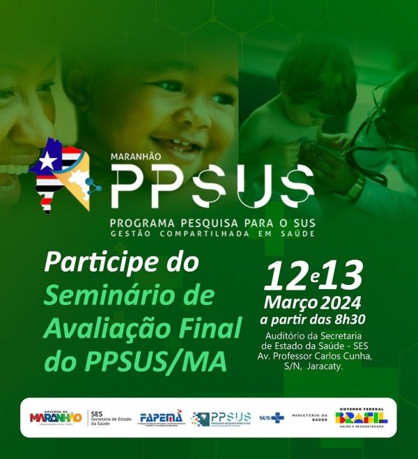 SEMINÁRIO DE AVALIAÇÃO FINAL DO PPSUS-MA em São Luís - Sympla