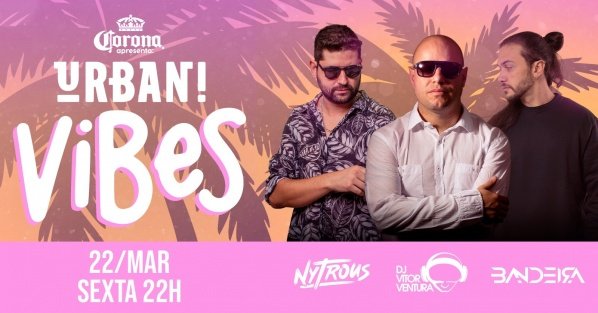 CORONA Apresenta: URBAN VIBES em Petrópolis - Sympla