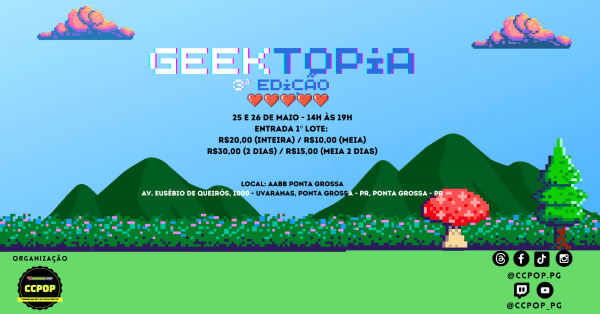 Geektopia: 3ª Edição em Ponta Grossa - Sympla