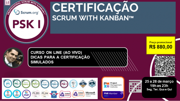 PREPARATÓRIO CERTIFICAÇÃO PSK 1 (PROFESSIONAL SCRUM WITH KANBAN ...