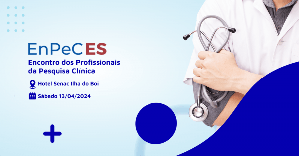 EnPEC-ES Encontro de Profissionais de Pesquisa Clínica em Vitória - Sympla