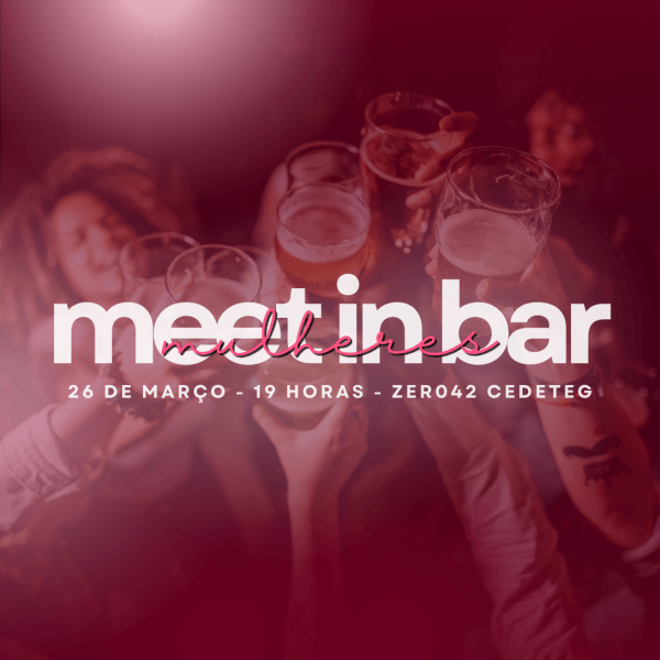 Meet in Bar - Mulheres em Guarapuava - Sympla