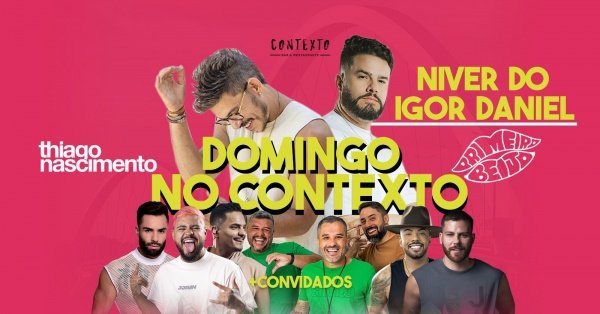 Domingo no Contexto - Niver do Igor Daniel em Brasília - Sympla