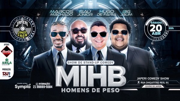 MIHB HOMENS DE PESO STAND UP COMEDY em Japeri - Sympla