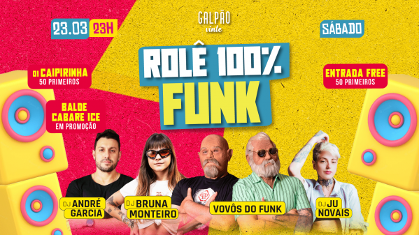 ROLÊ 100% FUNK - Galpão 20 em Ribeirão Preto - Sympla