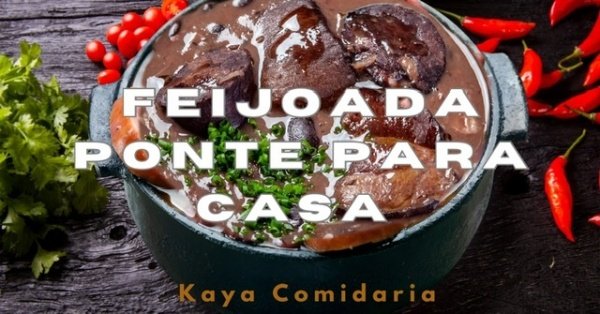 Feijoada Take Away Kaya Comidaria em Belo Horizonte - Sympla