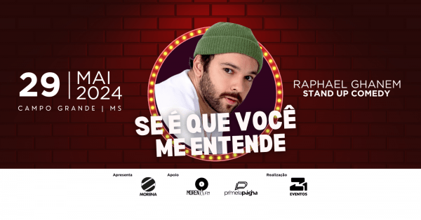 STAND UP COMEDY - SE É QUE VOCÊ ME ENTENDE COM RAPHAEL GHANEM em Campo ...