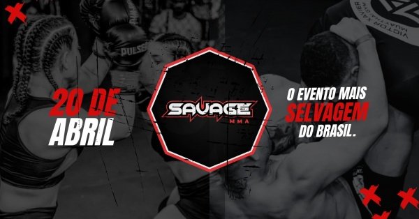 Savage MMA em Belo Horizonte - Sympla