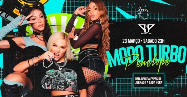 Penélope MODO TURBO! 6H de Open Bar Premium Especial - Entrada $60 em ...