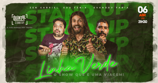 Linha Verde - Edu Fenix, Evandro Faria e Zen Gabriel em Curitiba - Sympla