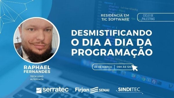 Desmistificando o dia a dia da programação | Raphael Fernandes ...