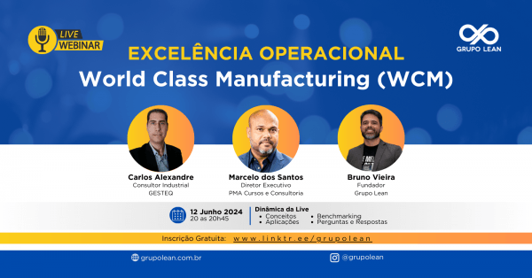 WORLD CLASS MANUFACTURING (WCM) - Grupo Lean Live #50 - online - Sympla