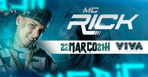 Sexta - 22/03 - 21h | MC RICK | Viva Living Bar em Brasília - Sympla