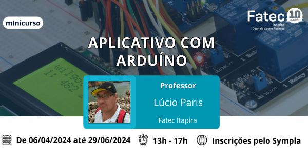 Minicurso Gratuito: Aplicativo com Arduino Você sempre quis aprender a ...
