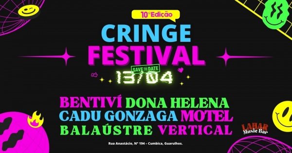 CRINGE FESTIVAL 10º EDIÇÃO em Guarulhos - Sympla