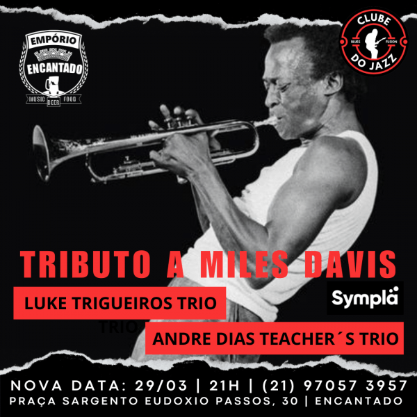 CLUBE DO JAZZ | Apresenta: Luke Trigueiros Trio Tributo a Miles Davis ...