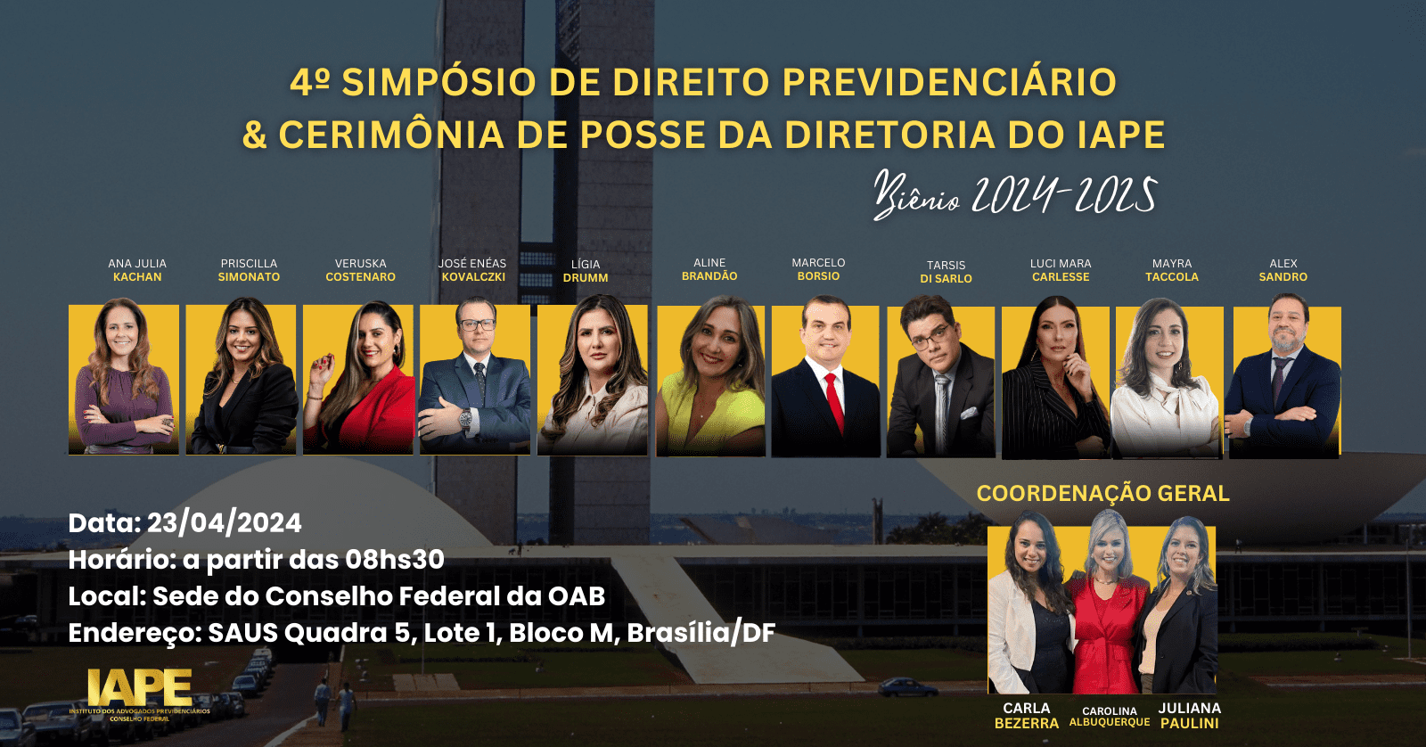 4º Simpósio de Direito Previdenciário e Posse Gestão 2024/2025 IAPE em Brasília - Sympla