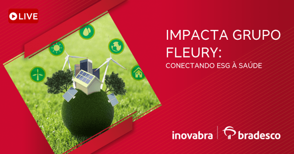 IMPACTA GRUPO FLEURY: CONECTANDO ESG À SAÚDE em São Paulo - Sympla