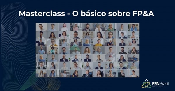 Masterclass - O básico sobre FP&A - online - Sympla