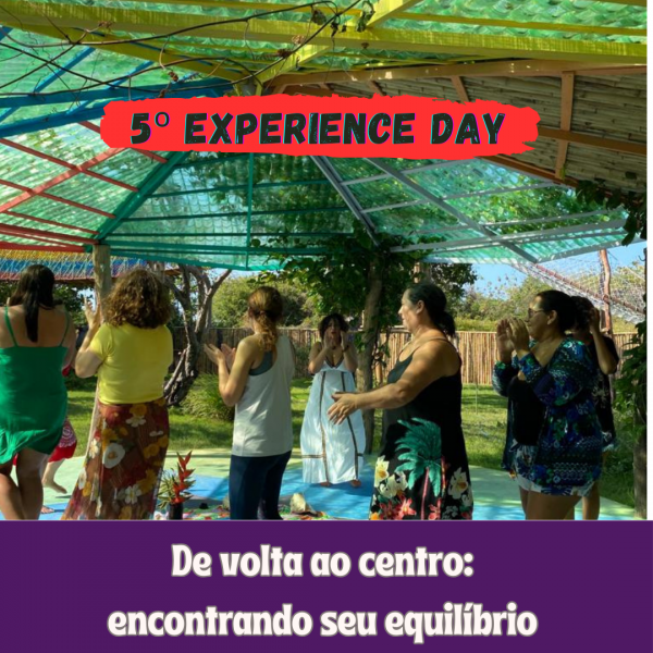 5º Experience Day - De volta ao Centro: encontrando seu equilíbrio em Beberibe - Sympla