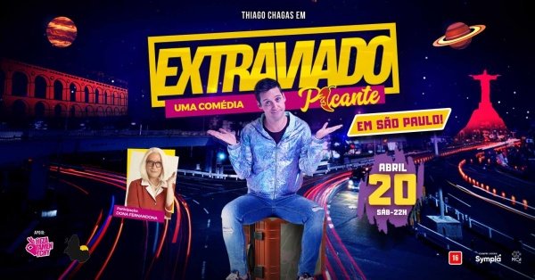 THIAGO CHAGAS: EXTRAVIADO em SÃO PAULO! - 20/04 22H STAND UP COMEDY em ...