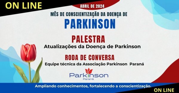 Palestra e Roda de Conversa- Atualizações da Doença de Parkinson ...