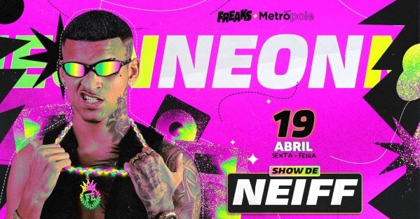 Freaks Neon com Anderson Neiff em Recife - Sympla