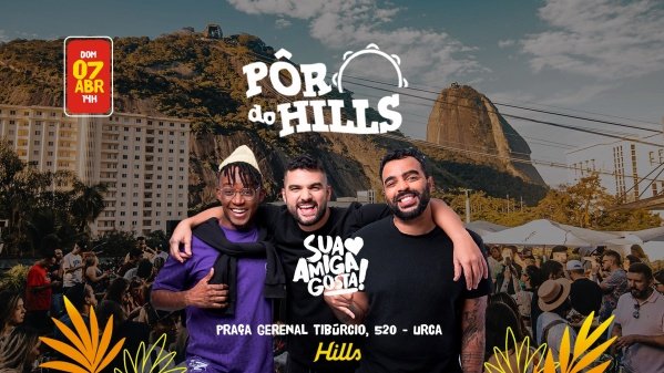 Por do Hills // Sua Amiga Gosta no Rooftop @ Hills Rio - Urca em Rio de ...